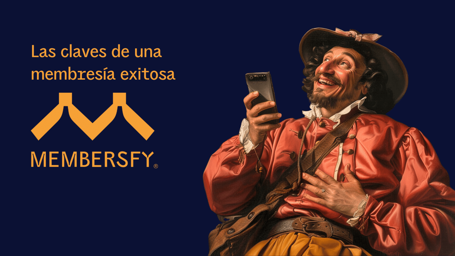 Las claves de una membresía exitosa - Membersfy
